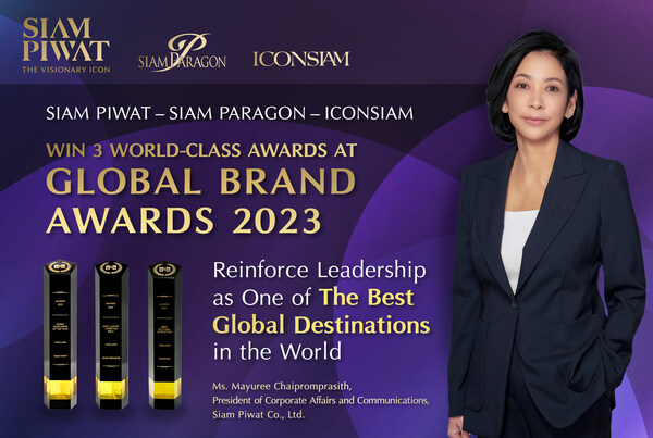 Siam Piwat - Siam Paragon - ICONSIAM win 3 world-class awards at Global Brand Awards 2023 ...