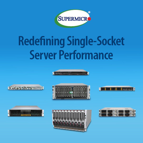 Supermicro Ships Over 20 New Systems that Redefine Single-Socket ...