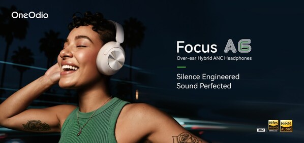 OneOdio Unveils Focus A6: Latest ANC Headphones with CNC-Milled ...
